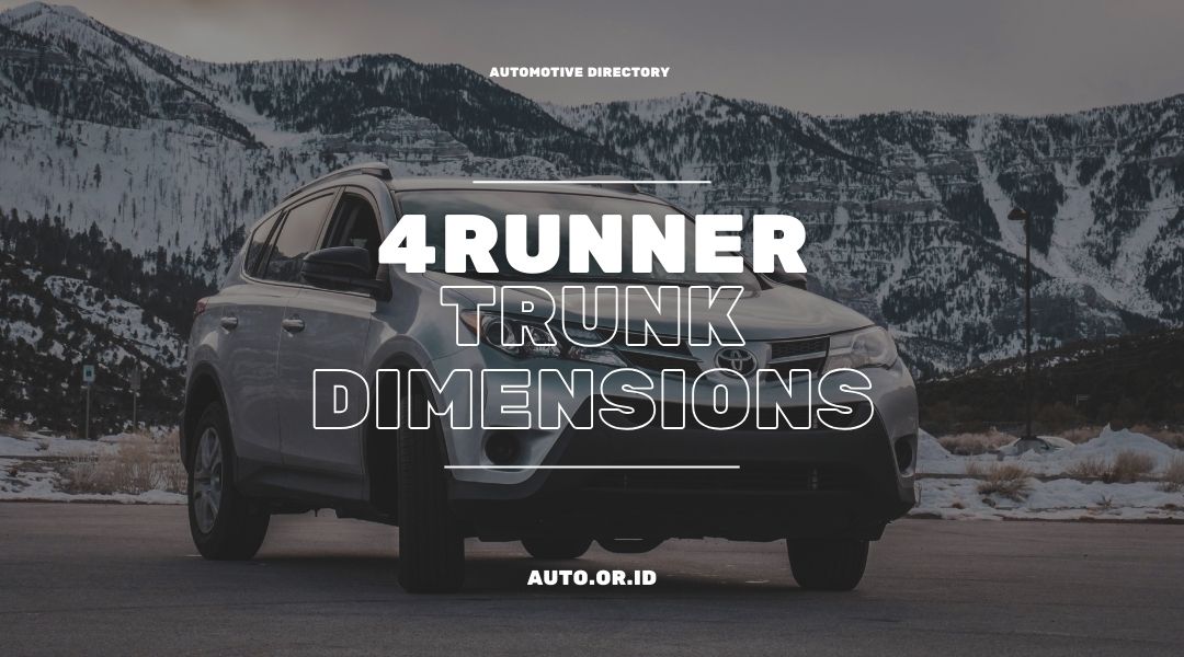 Curious about 4runner Trunk Dimensions? Here's the List! - Automobile ...