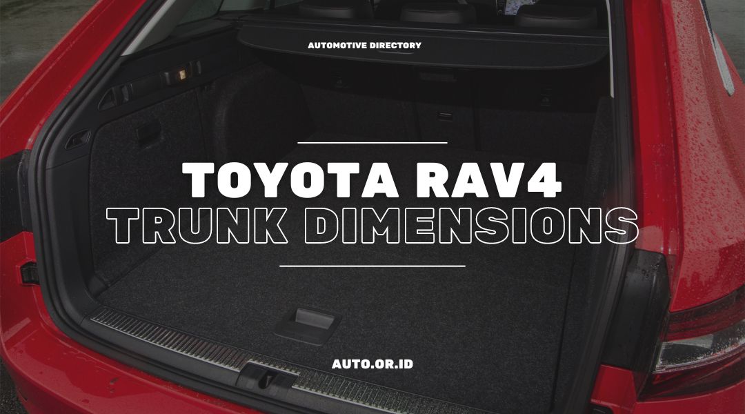 Toyota RAV4: Spacious Trunk Dimensions Revealed - Automobile Directory Toyota RAV4: Spacious Trunk Dimensions Revealed - Automobile Directory
